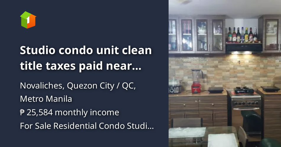 Studio condo unit clean title taxes paid near malls hospitals and MRT ...