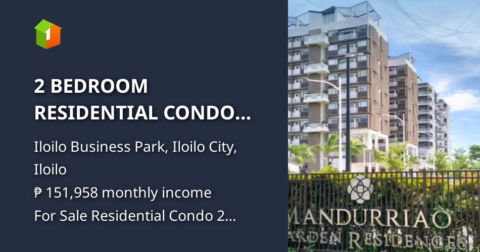2 BEDROOM RESIDENTIAL CONDO UNIT FOR SALE IN MANDURRIANO ILO-ILO CITY ...