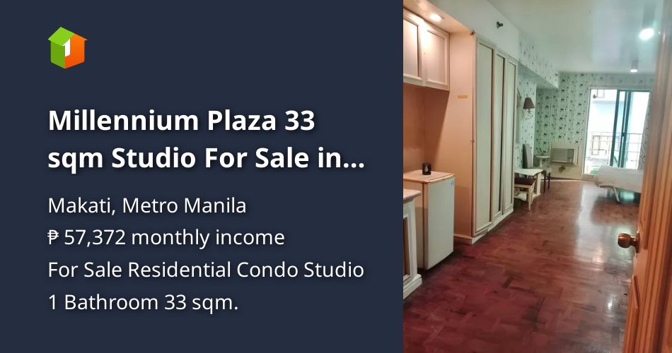 Millennium Plaza 33 sqm Studio For Sale in Makati Ave [Condos 🏙️ ...