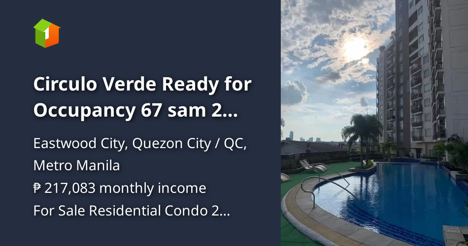 Circulo Verde Ready for Occupancy 67 sam 2 Bedroom [Condos 🏙️] (June ...