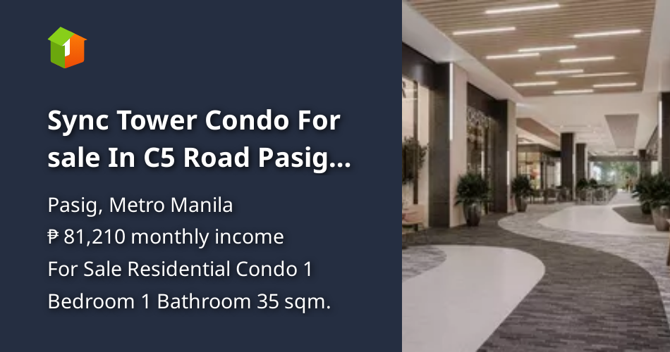 Sync Tower Condo For sale In C5 Road Pasig City [Condos 🏙️] (April 2025 ...