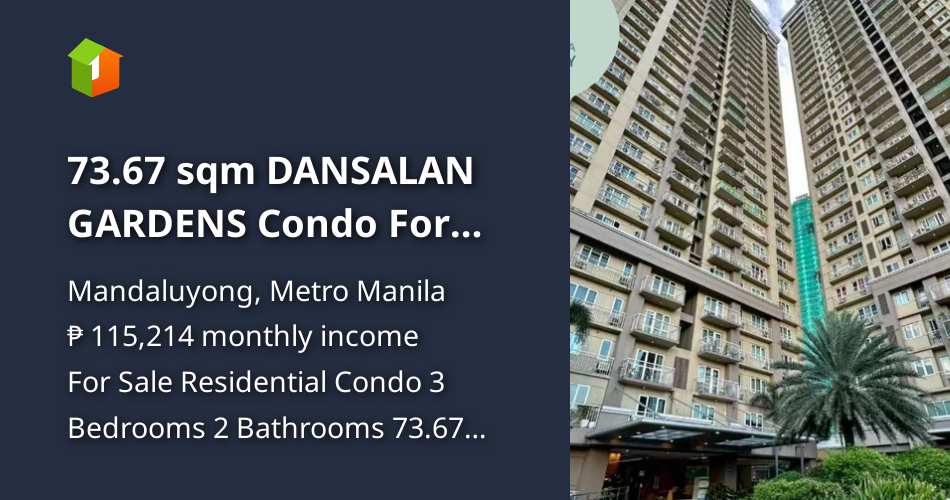 73.67 sqm DANSALAN GARDENS Condo For Sale in Mandaluyong Metro Manila ...