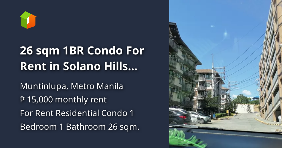 26 sqm 1BR Condo For Rent in Solano Hills Muntinlupa fully furnished ...