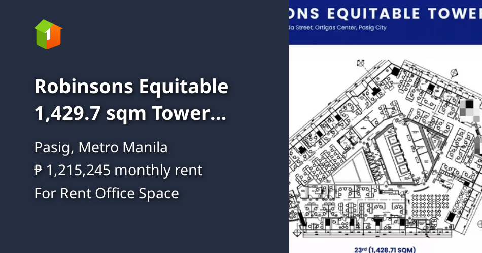 Robinsons Equitable 1,429.7 sqm Tower Ortigas Office for Lease| 132 ...