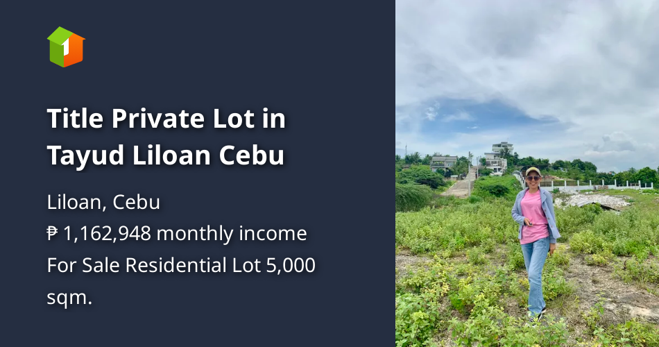 Title Private Lot in Tayud Liloan Cebu [Lots 🚜] (August 2024) in Liloan ...