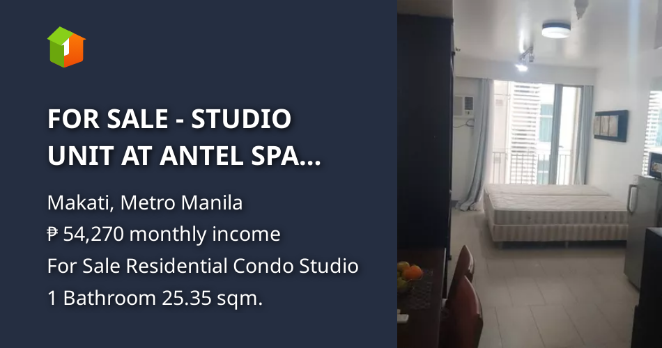 FOR SALE - STUDIO UNIT AT ANTEL SPA RESIDENCES [Condos 🏙️] (February ...