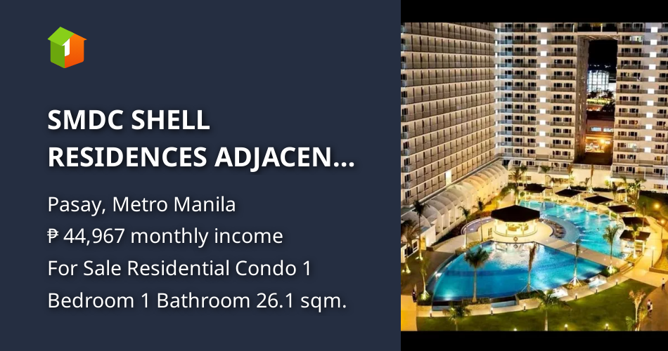 SMDC SHELL RESIDENCES ADJACENT UNITS [Condos 🏙️] (December 2025) in ...