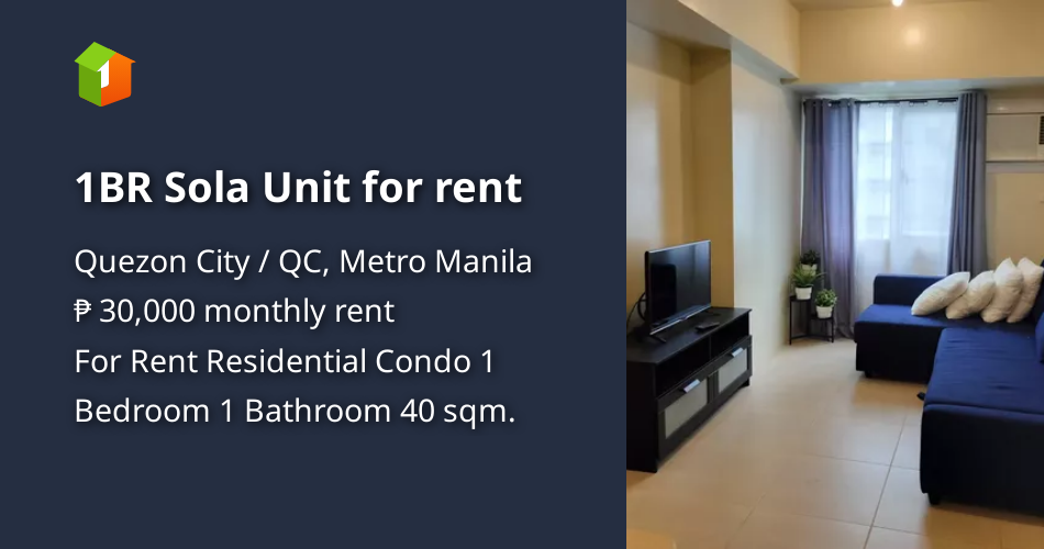 1BR Sola Unit for rent [Condos 🏙️] (October 2025) in Quezon City / QC ...