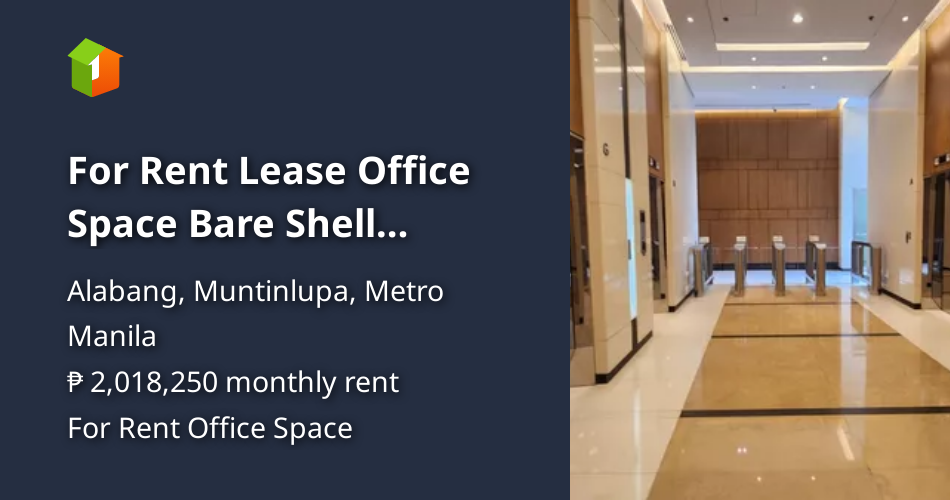 For Rent Lease Office Space Bare Shell Alabang Muntinlupa City ...
