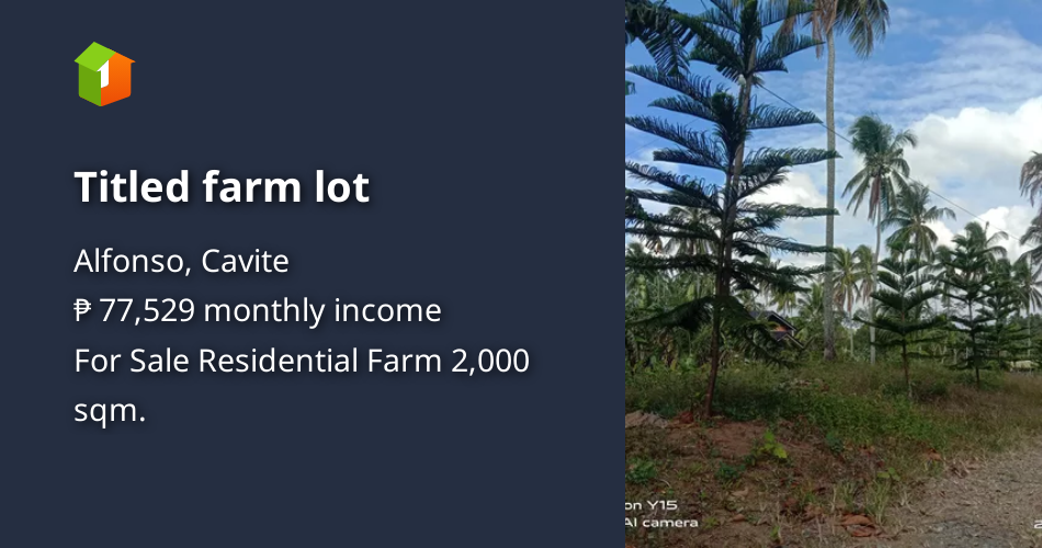 Titled farm lot [Lots 🚜] (March 2025) in Alfonso, Cavite for sale
