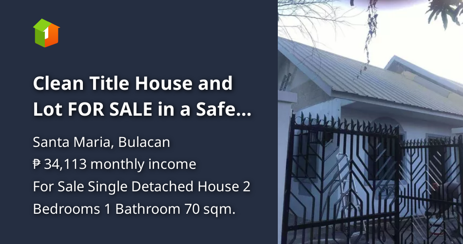 Clean Title House and Lot FOR SALE in a Safe and Secure Community at ...
