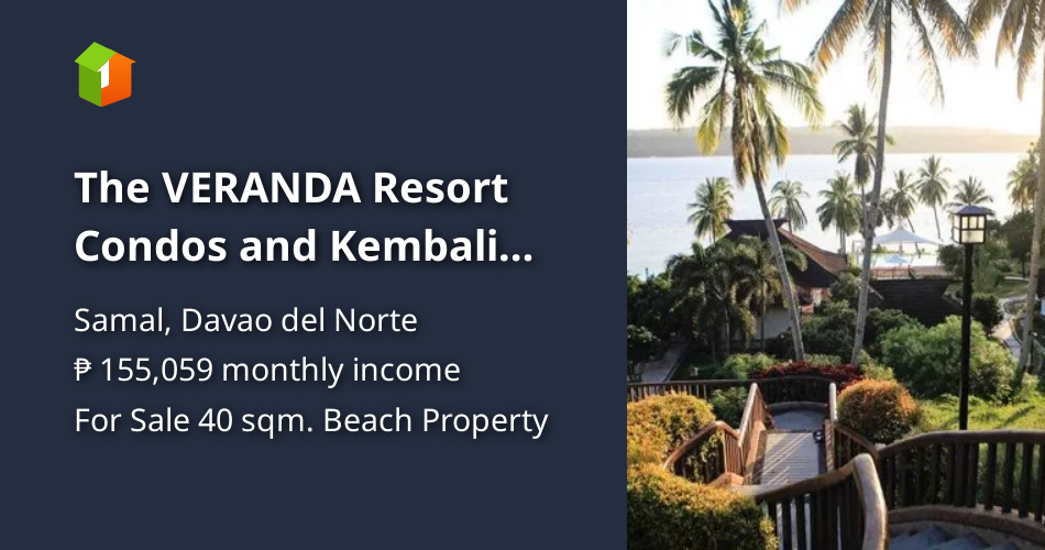 The VERANDA Resort Condos and Kembali coast [Beach Properties 🏖️] (May ...