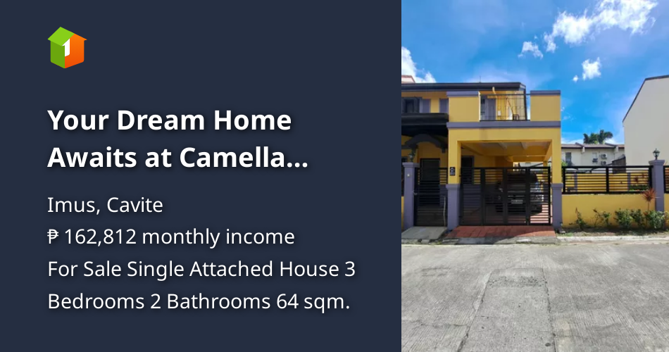 Your Dream Home Awaits at Camella Lessandra Bucandala, Imus, Cavite ...