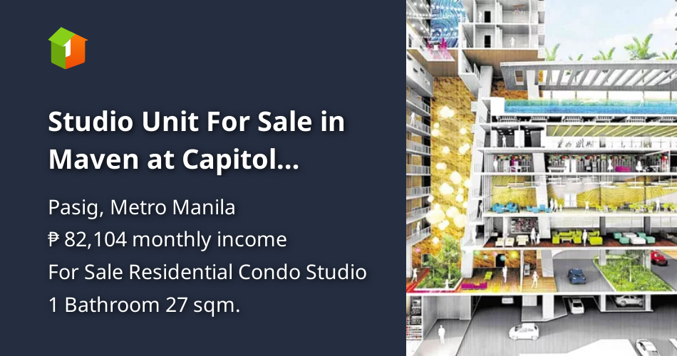 Studio Unit For Sale in Maven at Capitol Commons, Pasig City! [Condos 🏙 ...