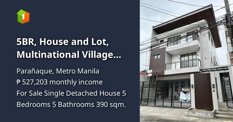 5BR, House and Lot, Multinational Village For Sale [Houses and Lots 🏘️ ...