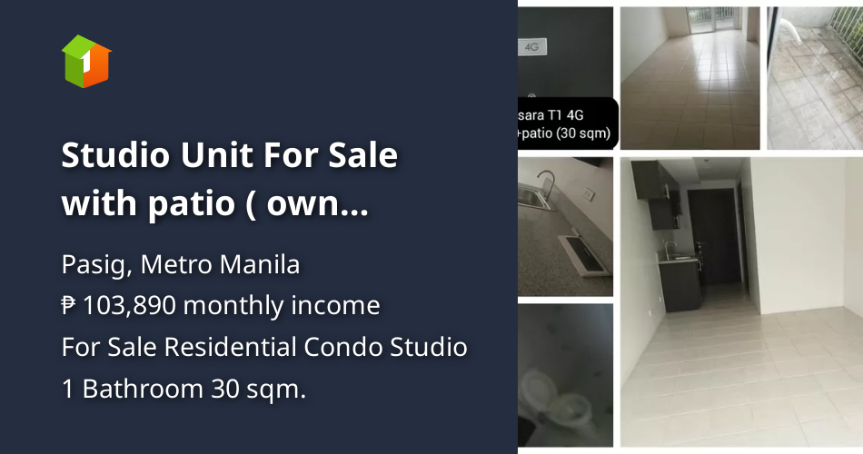 Studio Unit For Sale with patio ( own garden) [Condos 🏙️] (May 2025) in ...