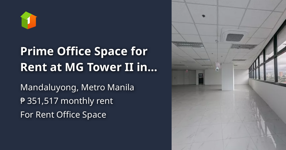 Prime Office Space for Rent at MG Tower II in Mandaluyong [Commercial ...