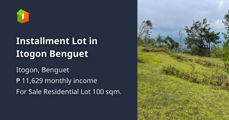 Installment Lot in Itogon Benguet [Lots 🚜] (December 2025) in Itogon ...