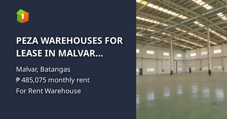 PEZA WAREHOUSES FOR LEASE IN MALVAR BATANGAS [Commercial Properties 🏭 ...