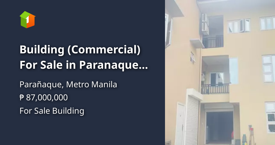 Building (Commercial) For Sale in Paranaque Metro Manila [Commercial ...