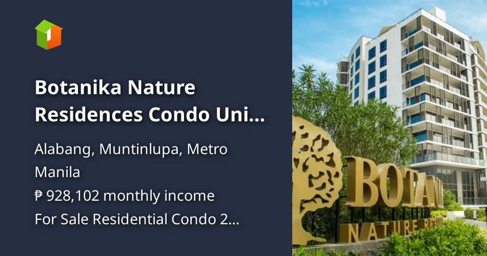 Botanika Nature Residences Condo Unit Property For Sale in Alabang ...