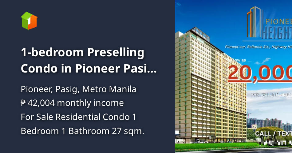 1-bedroom Preselling Condo in Pioneer Pasig CITYLAND Pioneer Heights 1 ...