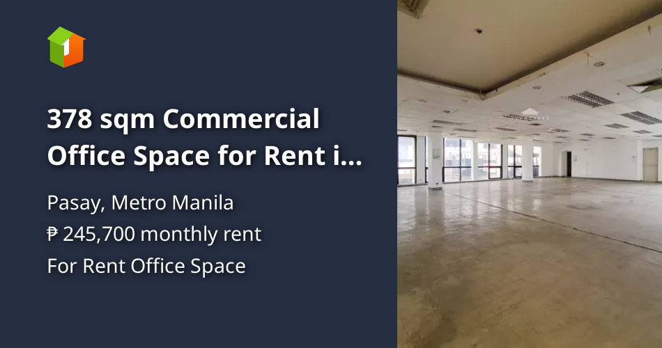 378 sqm Commercial Office Space for Rent in CTC Building, Pasay City ...