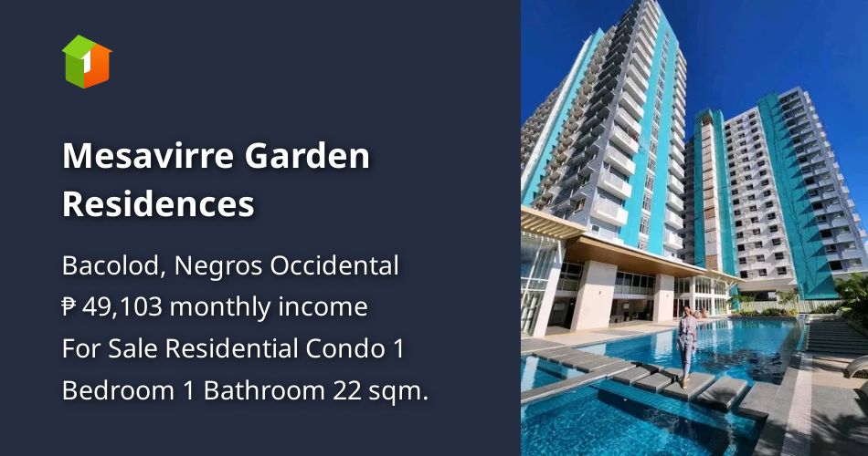 Mesavirre Garden Residences [Condos 🏙️] (December 2023) in Bacolod ...