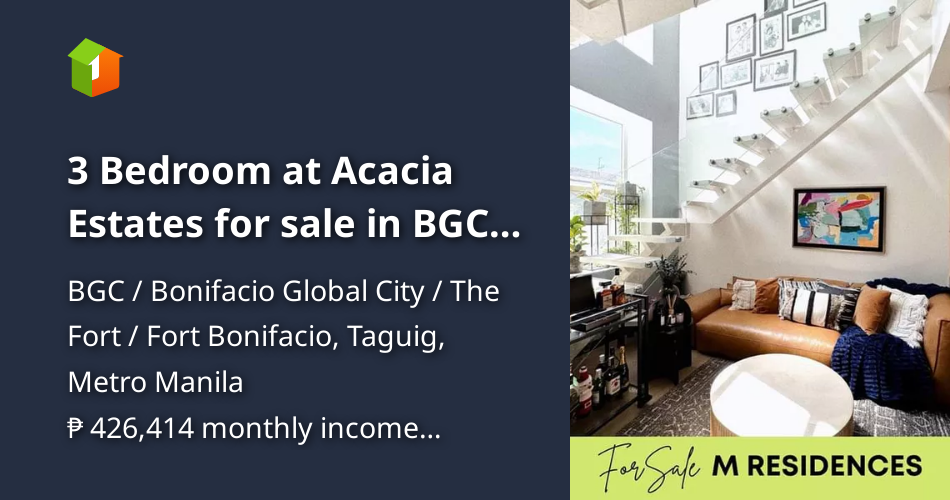 3 Bedroom at Acacia Estates for sale in BGC Taguig [Houses and Lots 🏘️ ...