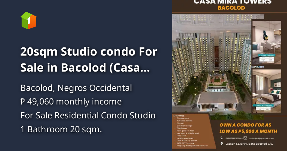 20sqm Studio condo For Sale in Bacolod (Casa Mira Towers) [Condos 🏙️ ...
