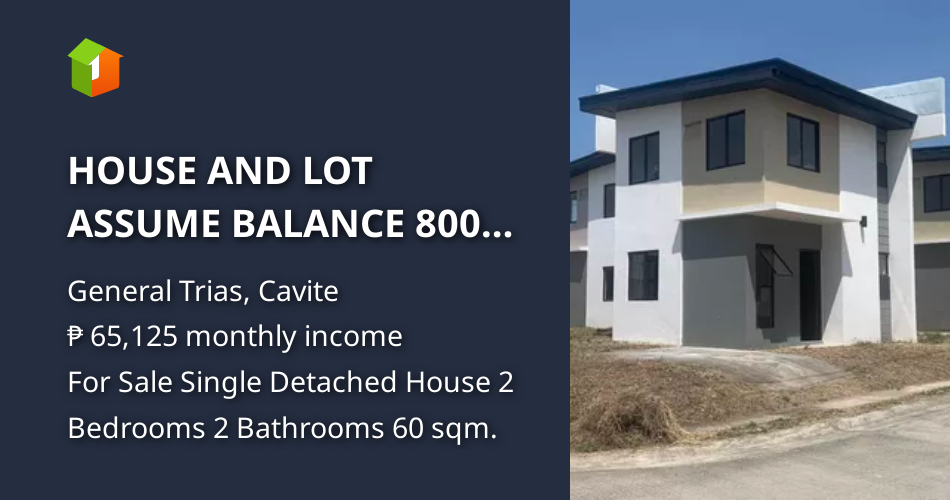 HOUSE AND LOT ASSUME BALANCE 800K CASHOUT [Houses and Lots 🏘️] (January ...