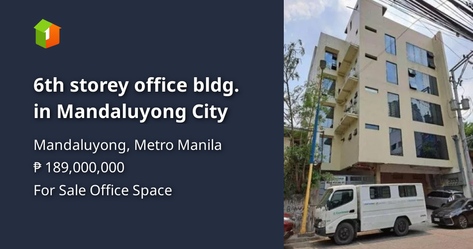6th storey office bldg. in Mandaluyong City [Commercial Properties 🏭 ...