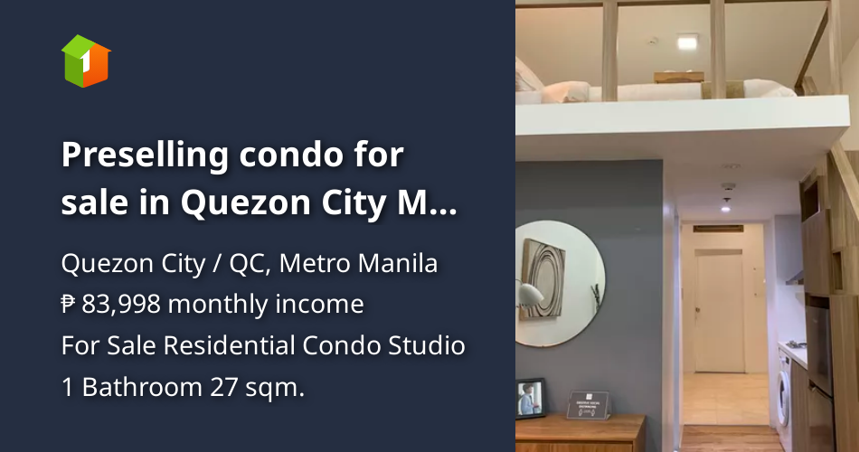 Preselling condo for sale in Quezon City My Enso Lofts [Condos 🏙️ ...