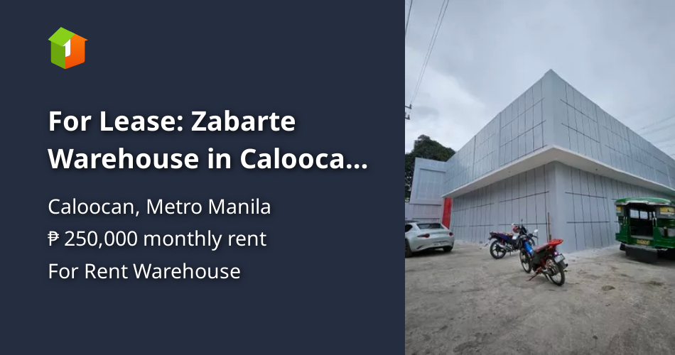 For Lease: Zabarte Warehouse in Caloocan City [Commercial Properties 🏭 ...