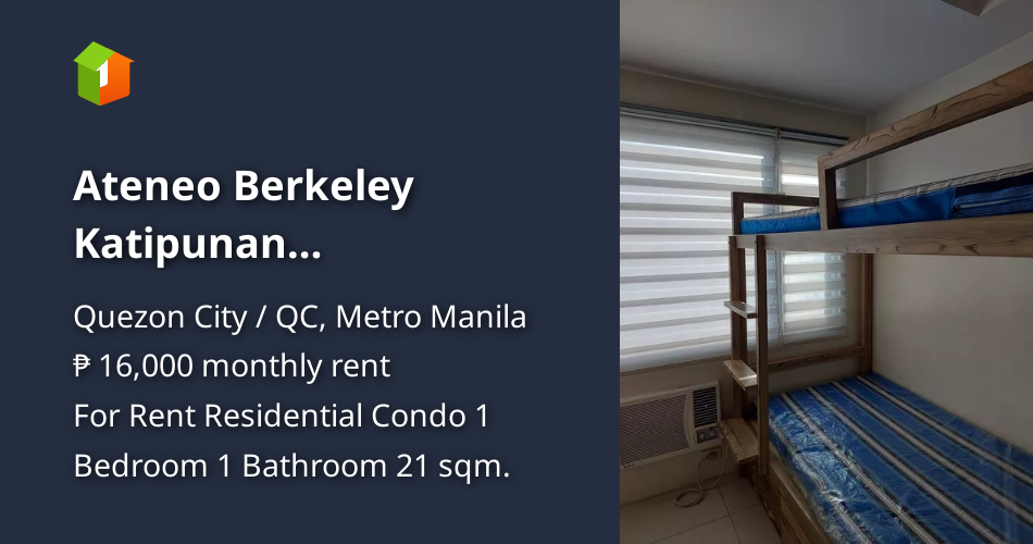 Ateneo Berkeley Katipunan Condominium For Rent [Condos 🏙️] (May 2024 ...