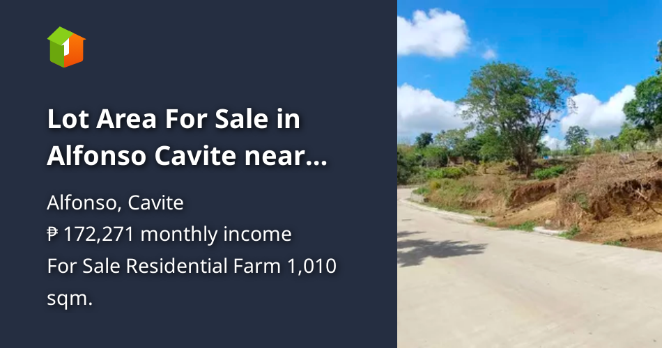 Lot Area For Sale in Alfonso Cavite near Royale Tagaytay [Lots 🚜] (June 2025) in Alfonso, Cavite ...