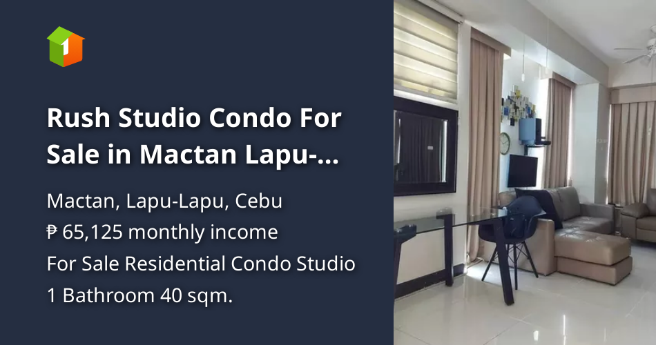 Rush Studio Condo For Sale in Mactan Lapu-lapu Cebu [Condos 🏙️] (July 2024) in Mactan, Lapu-Lapu ...