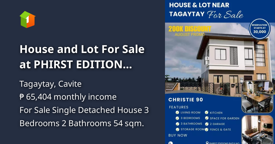 House and Lot For Sale at PHIRST EDITION BATULAO near Tagaytay [Houses and Lots 🏘️] (January ...