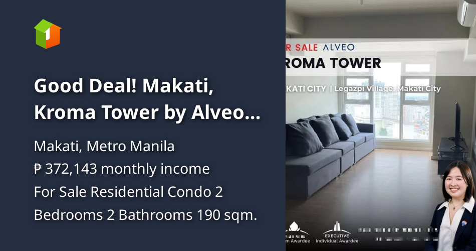 Good Deal! Makati, Kroma Tower by Alveo 2BR Condo Unit (Direct Buyers Only) - Joya Lofts Towers ...