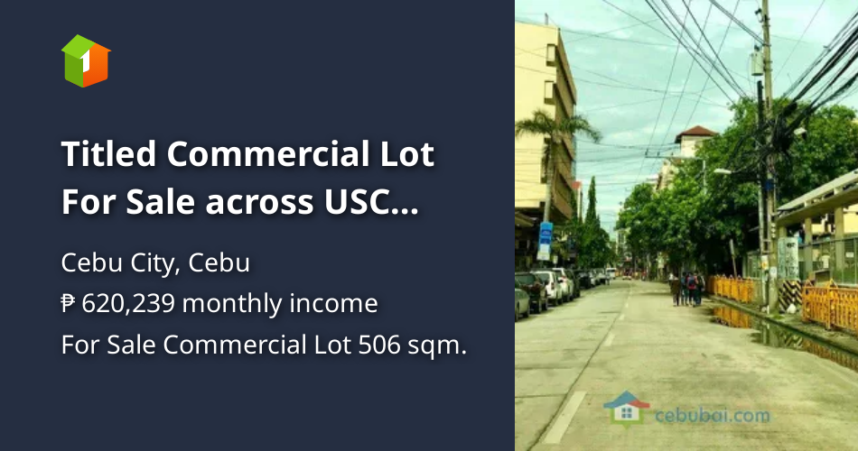 Titled Commercial Lot For Sale across USC Main, Cebu City [Lots 🚜 ...