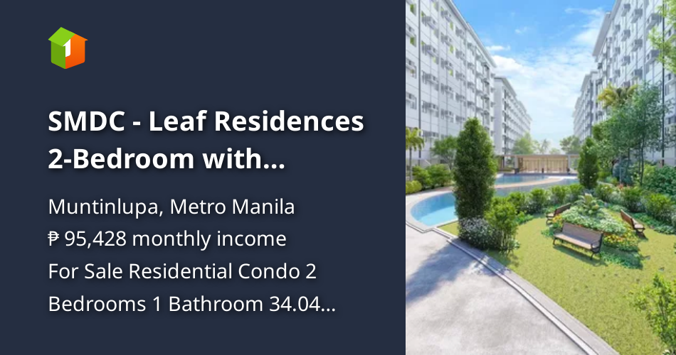 SMDC - Leaf Residences 2-Bedroom with Balcony [Condos 🏙️] (December ...