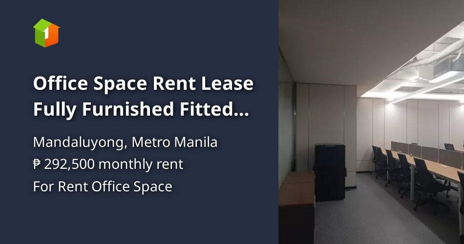 Office Space Rent Lease Fully Furnished Fitted 500sqm Mandaluyong City [Commercial Property 🏭 ...