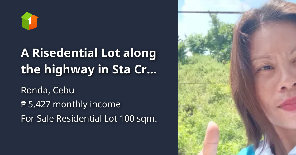 A Risedential Lot along the highway in Sta Cruz Ronda Cebu [Lots 🚜 ...