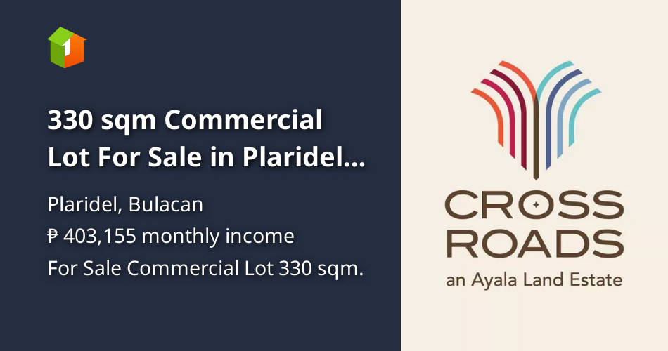 330 sqm Commercial Lot For Sale in Plaridel Bulacan - Ayala Crossroads ...