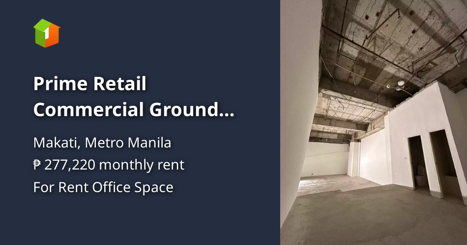 Prime Retail Commercial Ground Floor Space Available for Lease / Rent ...