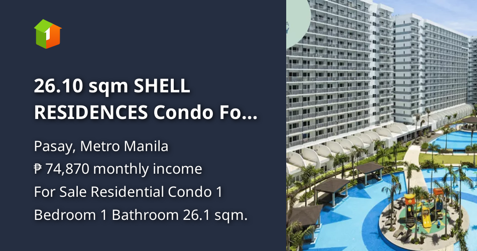 26.10 sqm SHELL RESIDENCES Condo For Sale in Pasay Metro Manila [Condos ...