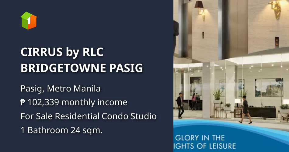 CIRRUS by RLC BRIDGETOWNE PASIG [Condos 🏙️] (July 2024) in Pasig, Metro ...