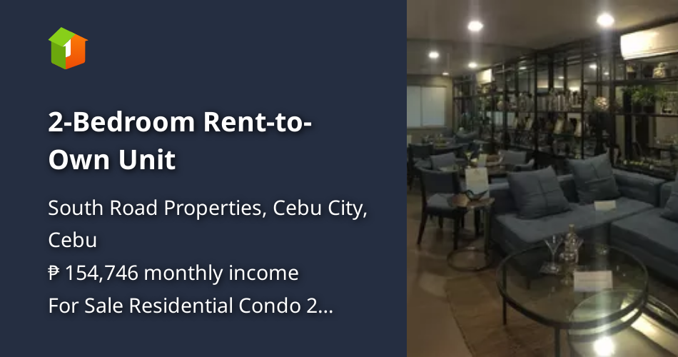 2-Bedroom Rent-to-Own Unit [Condos 🏙️] (January 2023) in South Road ...