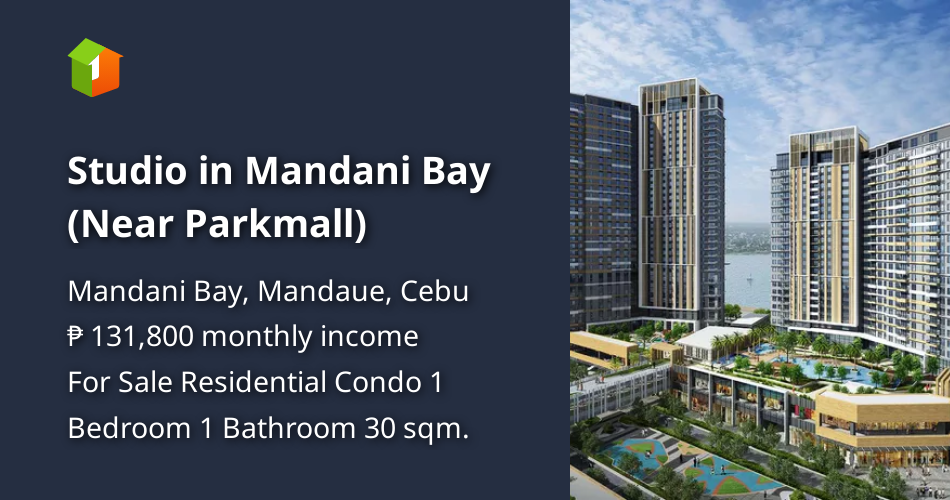 Studio in Mandani Bay (Near Parkmall) [Condos 🏙️] (November 2024) in ...