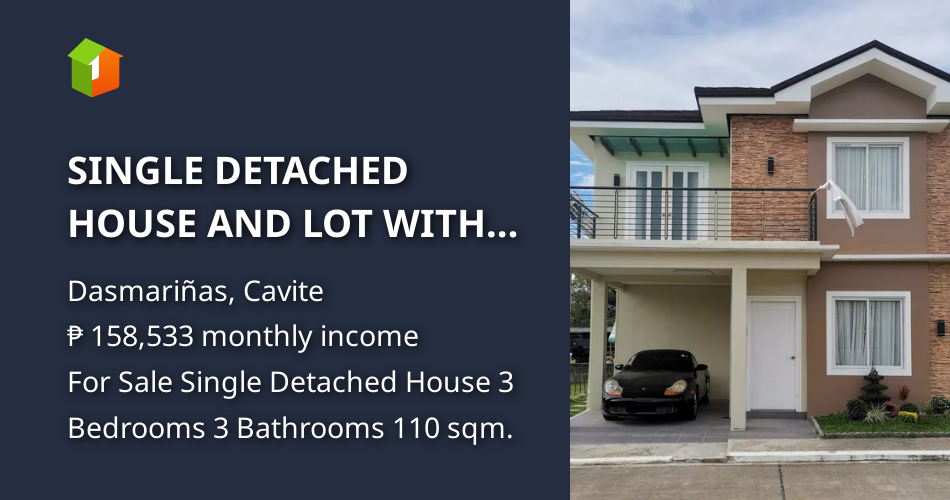 SINGLE DETACHED HOUSE AND LOT WITH 3 BEDROOMS IN DASMARINAS CAVITE ...